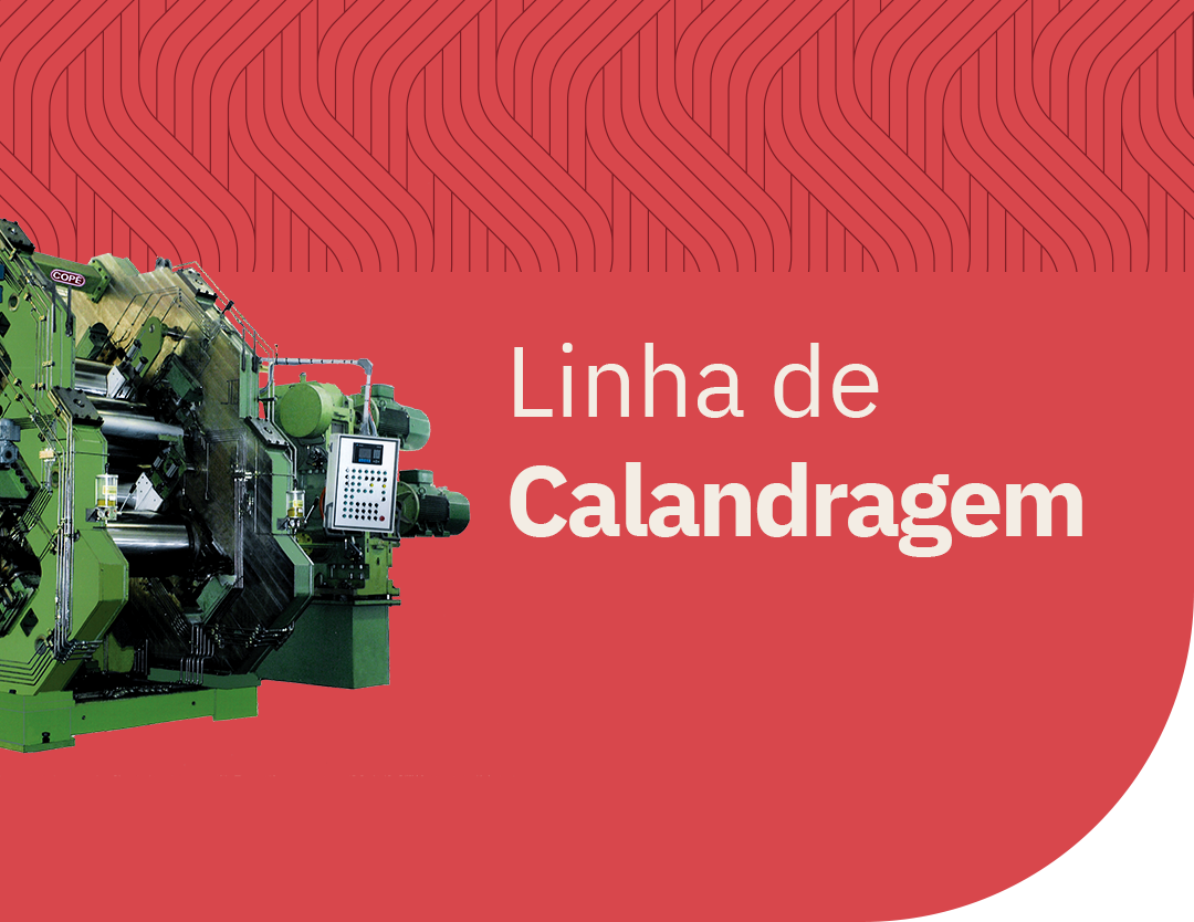 Linha de Calandragem | Máquinas Copé